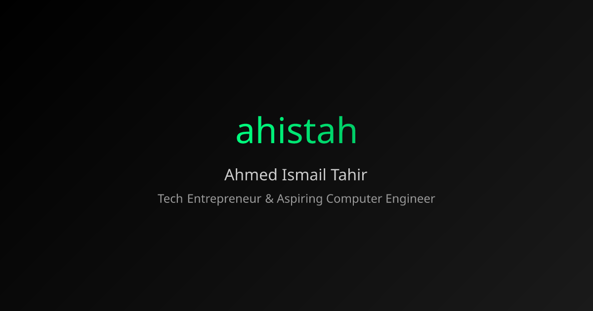 ahistah Portfolio - Ahmed Ismail Tahir